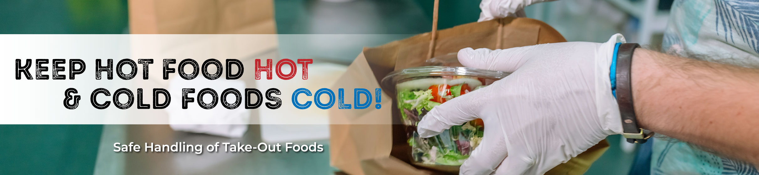 Safe Handling of Take-out Foods - Cayard's Foodservice Equipment & Supplies